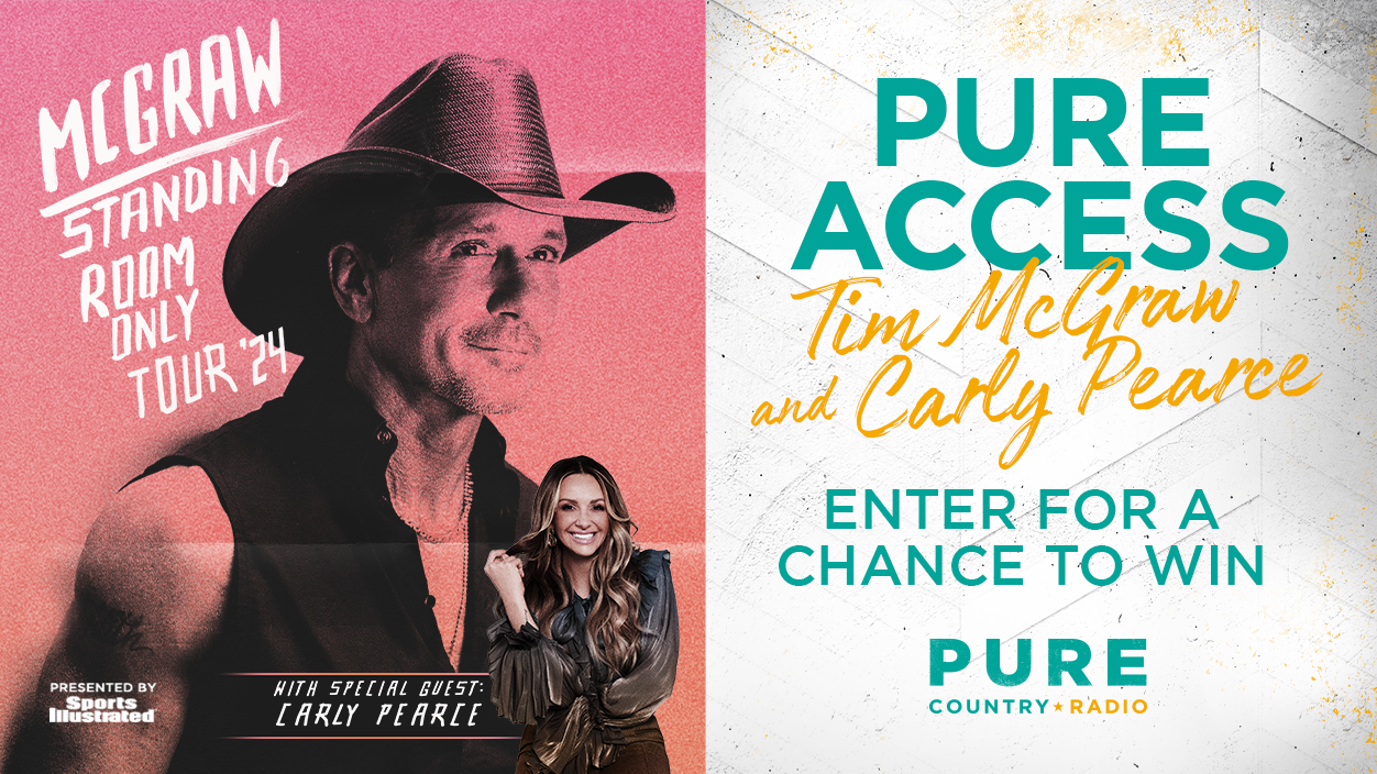 Pure Access with Tim McGraw and Carly Pearce